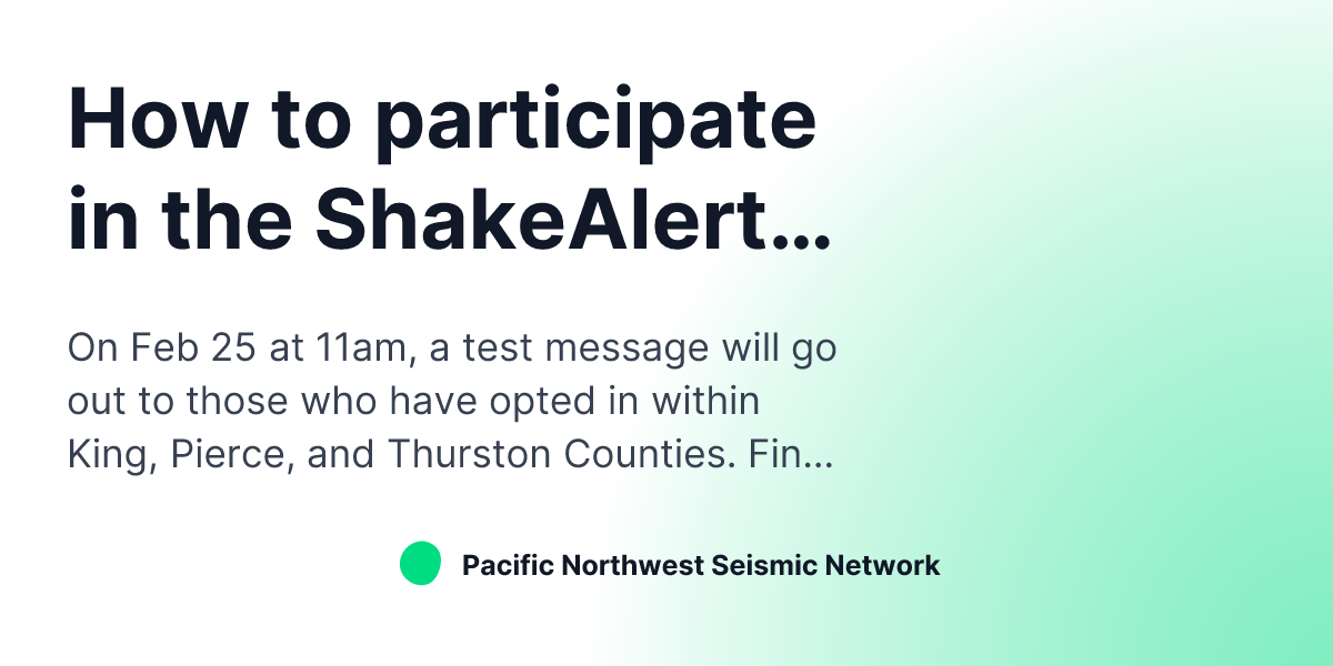 How to participate in the ShakeAlert® WEA Test on Feb 25